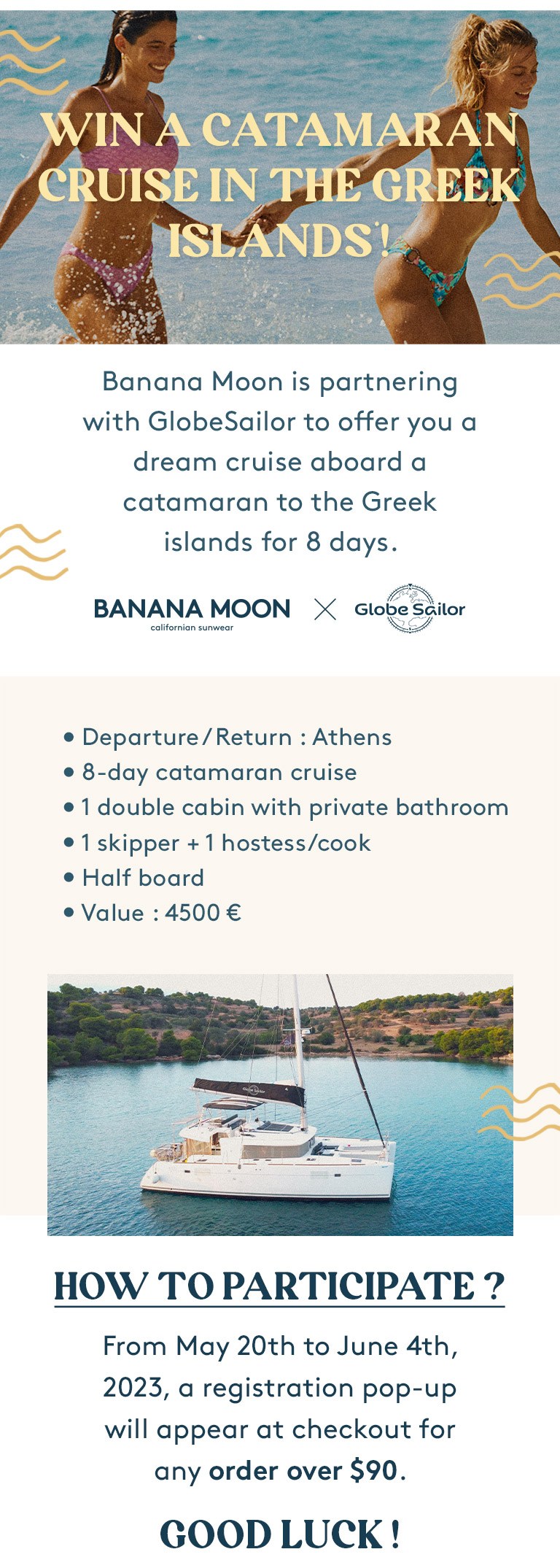 Try to win a travel in catamaran | Banana Moon®